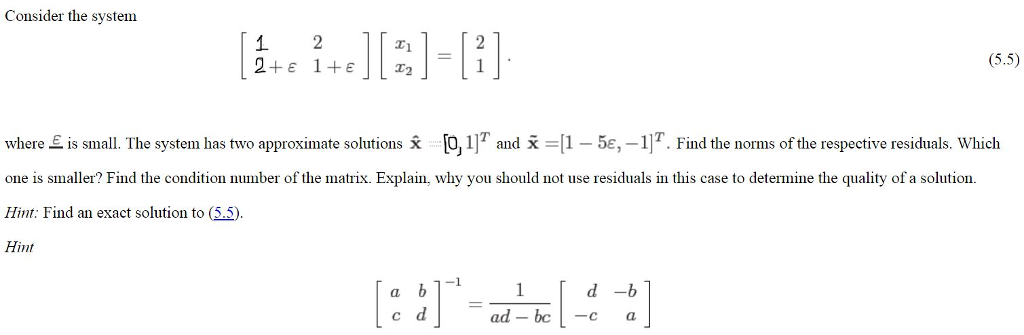 Solved Consider the system [1 2 2 + epsilon 1 + epsilon] | Chegg.com