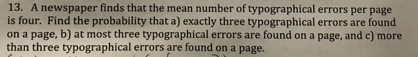 Solved 13. A newspaper finds that the mean number of | Chegg.com