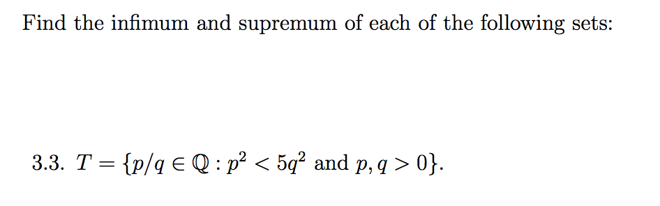 Solved Find the infimum and supremum of each of the | Chegg.com