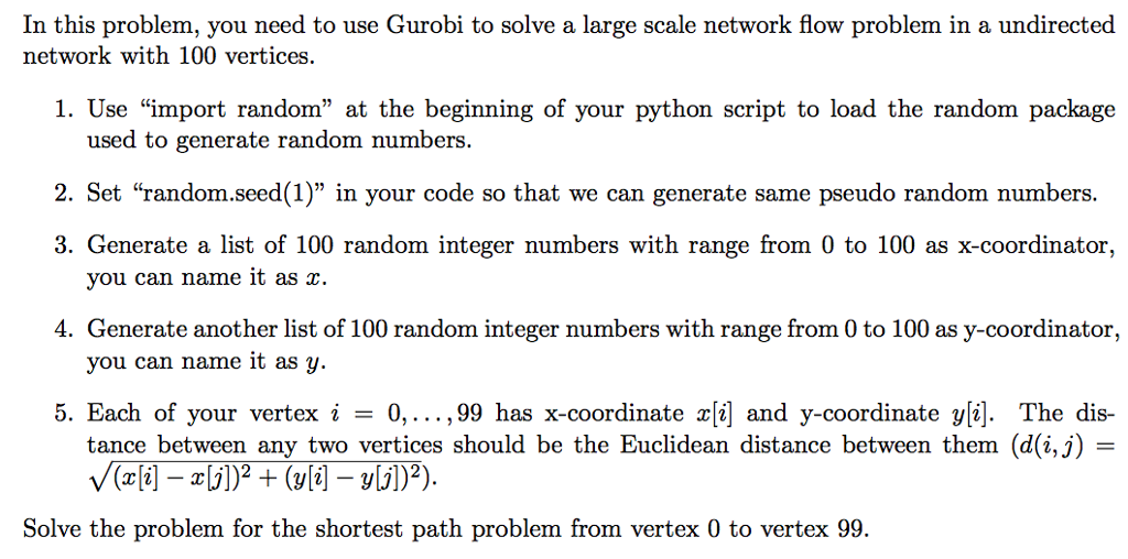 In this problem, you need to use Gurobi to solve a | Chegg.com