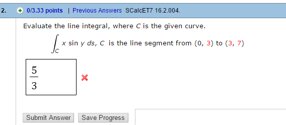 Solved Evaluate the line integral, where C is the given | Chegg.com