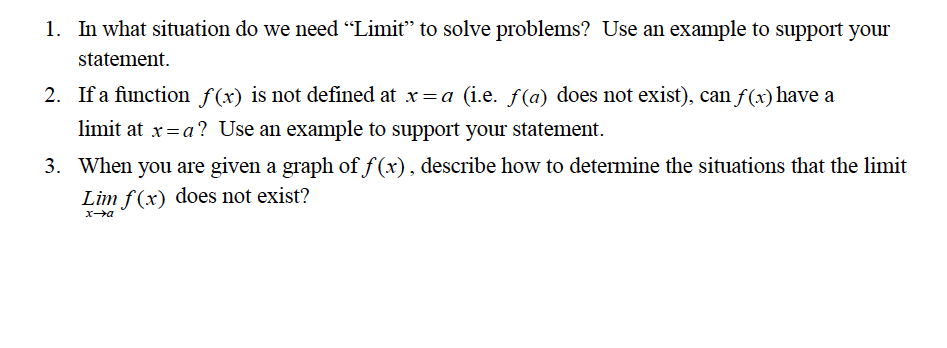 Solved In what situation do we need "Limit" to solve | Chegg.com