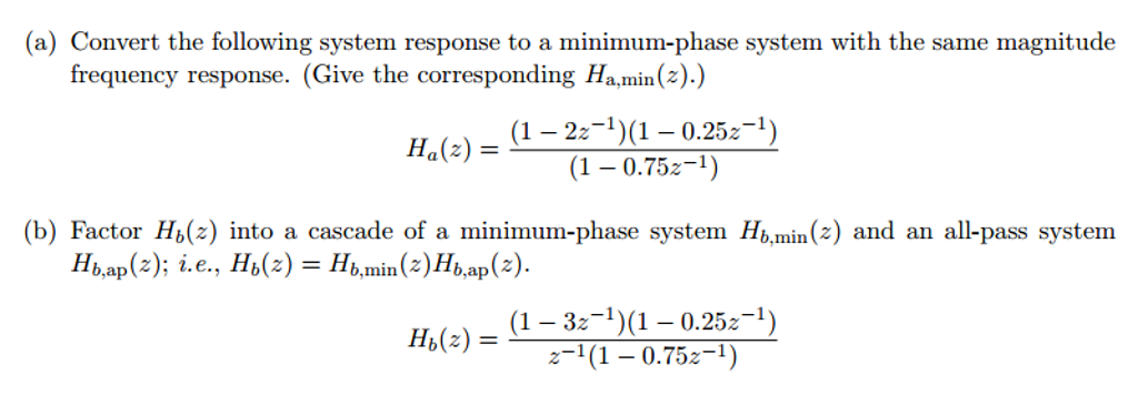 Solved Convert the following system response to a | Chegg.com