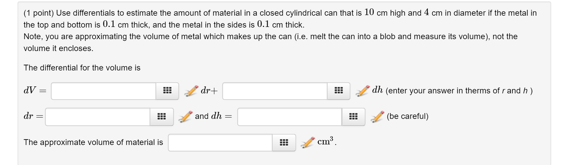 Solved Use differentials to estimate the amount of material | Chegg.com