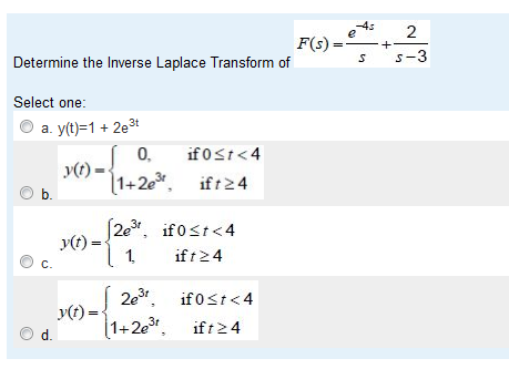 Solved Determine the Inverse Laplace Transform of | Chegg.com