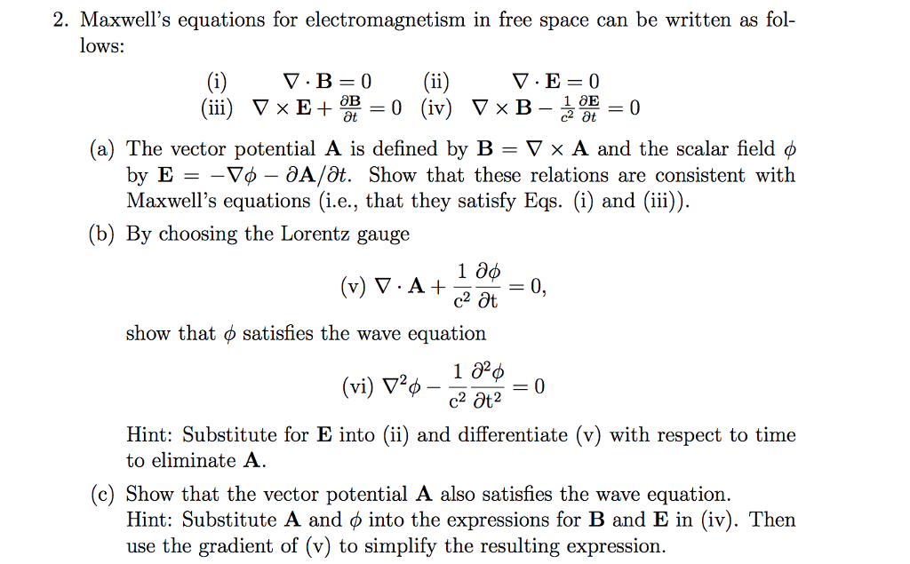 Solved 2. Maxwell's equations for electromagnetism in free | Chegg.com