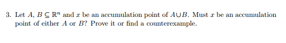 Solved Let A, B Subsetequalto R^n and x be an accumulation | Chegg.com