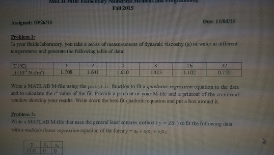 Problem 1 In your fluids laboratory, you take a | Chegg.com