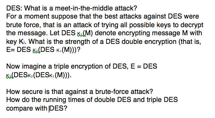 Solved DES: What is a meet-in-the-middle attack? For a | Chegg.com