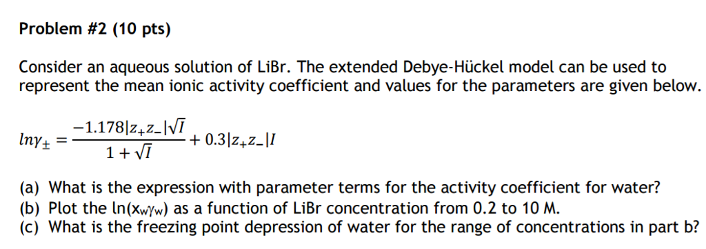 Consider an aqueous solution of LiBr. The extended | Chegg.com