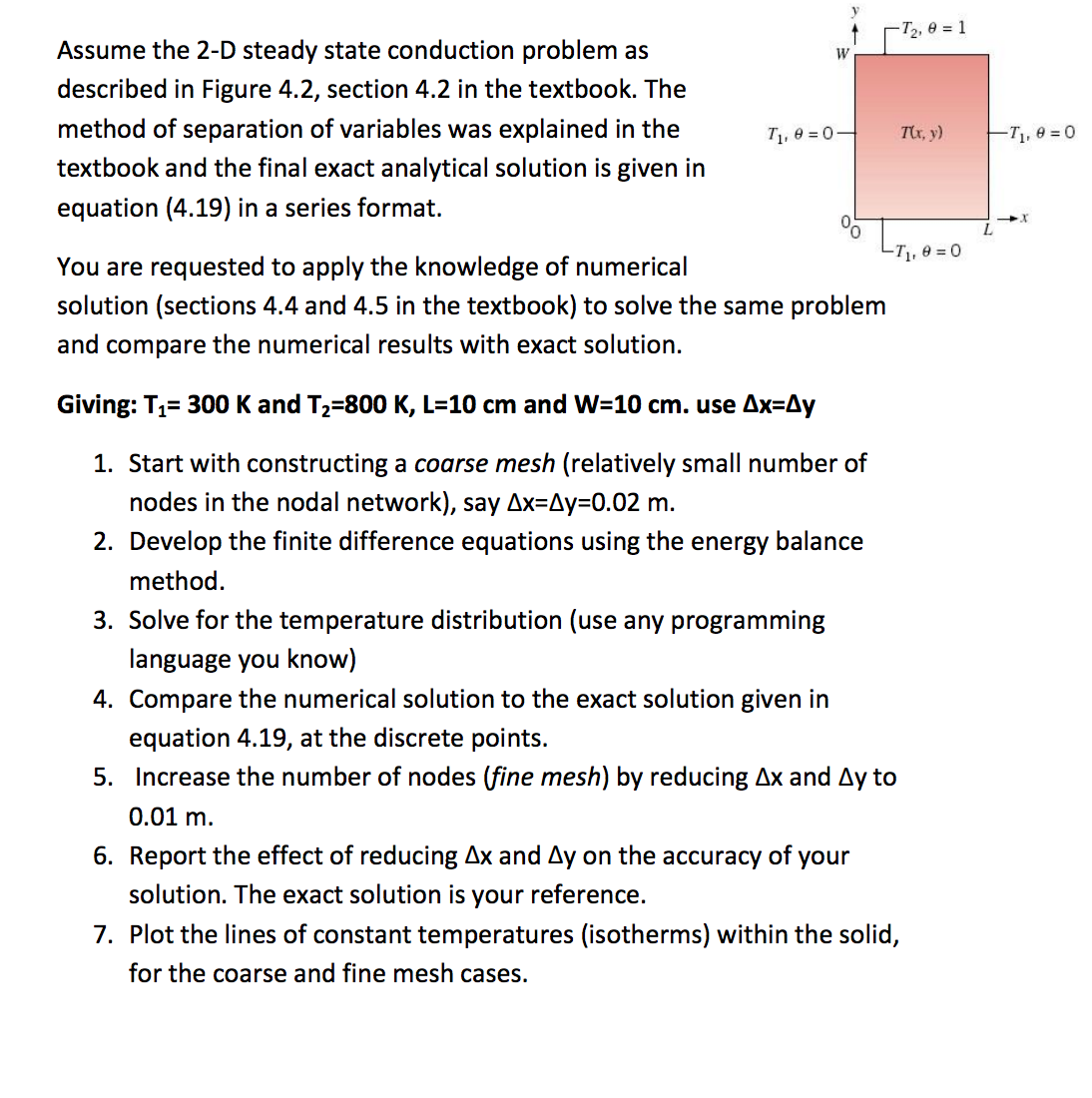 Assume The 2 D Steady State Conduction Problem As