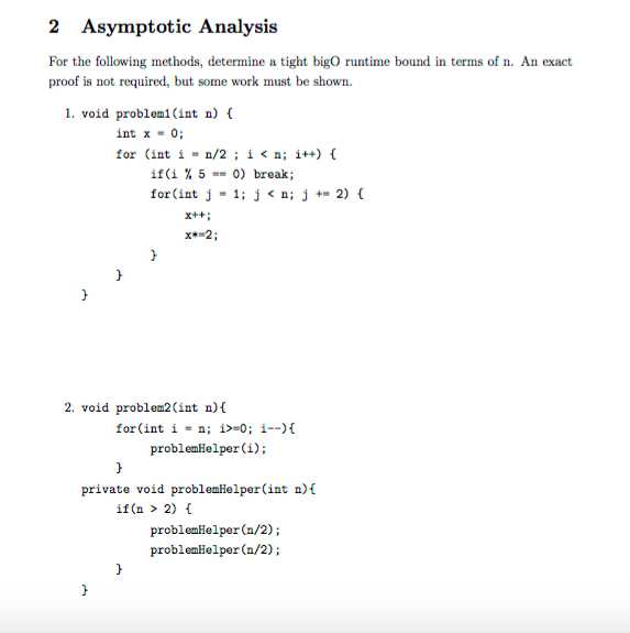 Solved 2 Asymptotic Analysis For the following methods, | Chegg.com