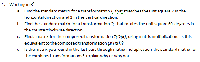 Solved Working in R2, Find the standard matrix for a | Chegg.com