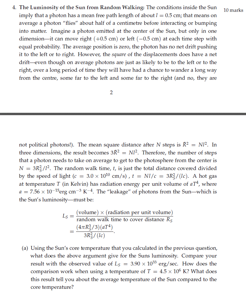Solved The Luminosity of the Sun from Random Walking: The | Chegg.com