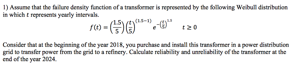 Solved 1) Assume that the failure density function of a | Chegg.com