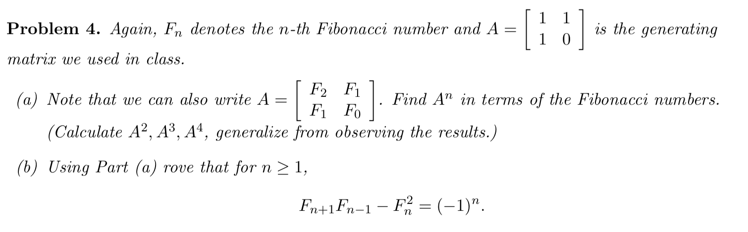 Solved A question in Linear Algebra about Fibonacci number. | Chegg.com