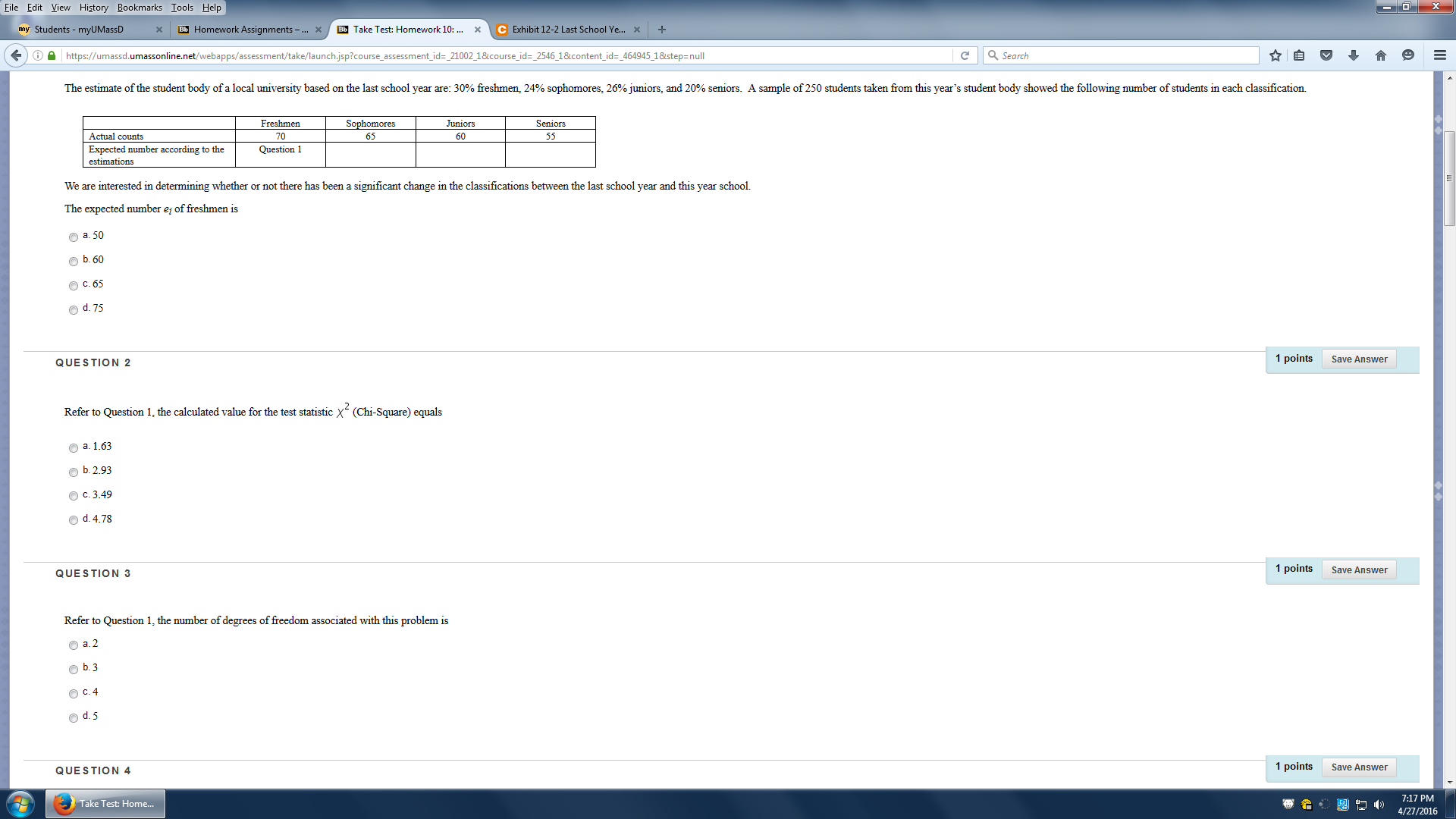 Solved The estimate of the student body of a local | Chegg.com