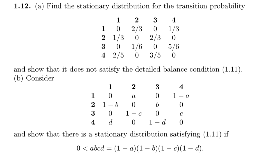 Solved 1.12. (a) Find the stationary distribution for the | Chegg.com