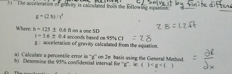 Solved 3) The acceleration of gravity is caiculated from the | Chegg.com