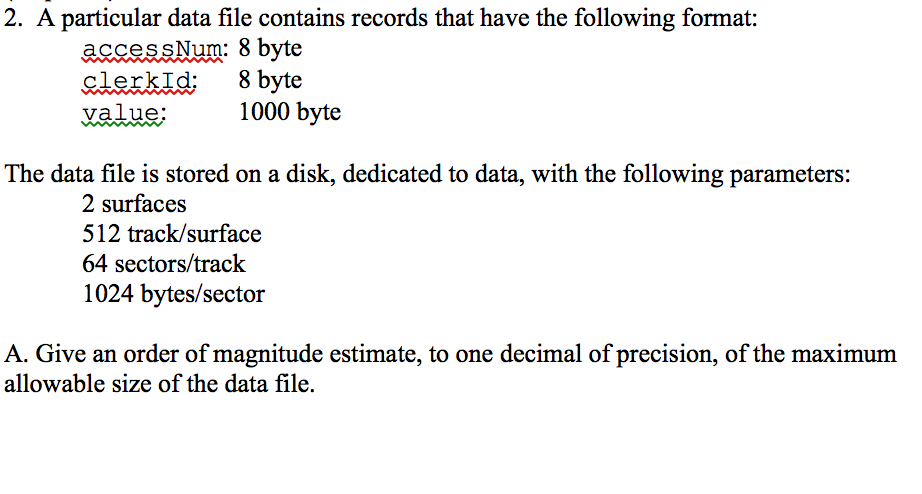 Solved A particular data file contains records that have the | Chegg.com