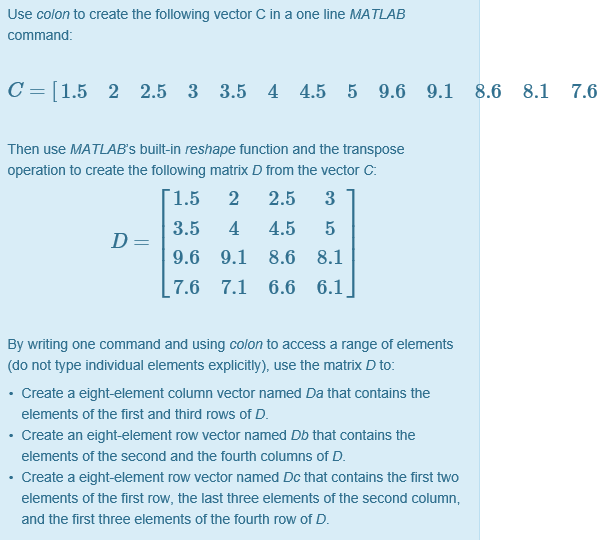 Solved Use colon to create the following vector C in a one | Chegg.com