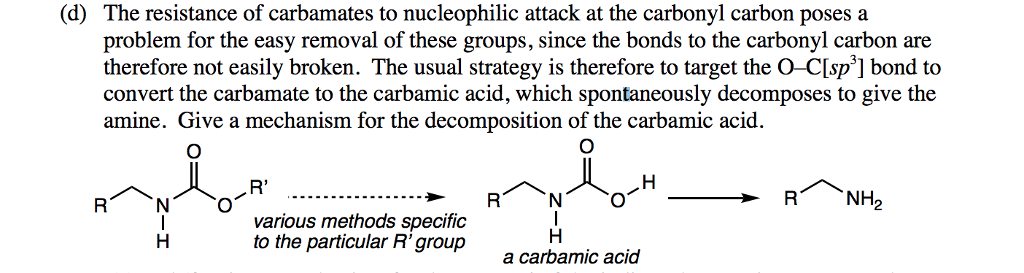 Solved (d) The resistance of carbamates to nucleophilic | Chegg.com
