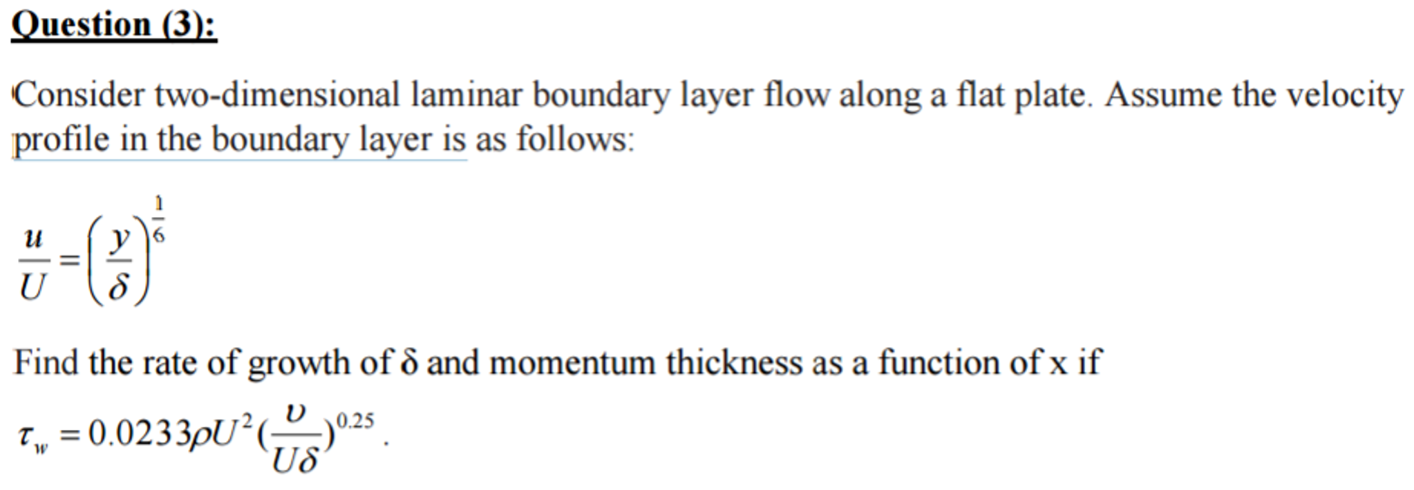 Solved Consider two-dimensional laminar boundary layer flow | Chegg.com