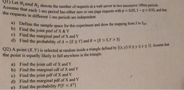 Q1)Let N1 and N2 denote the number of requests at a | Chegg.com