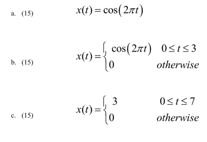 Solved Find the autocorrelation of the following functions: | Chegg.com