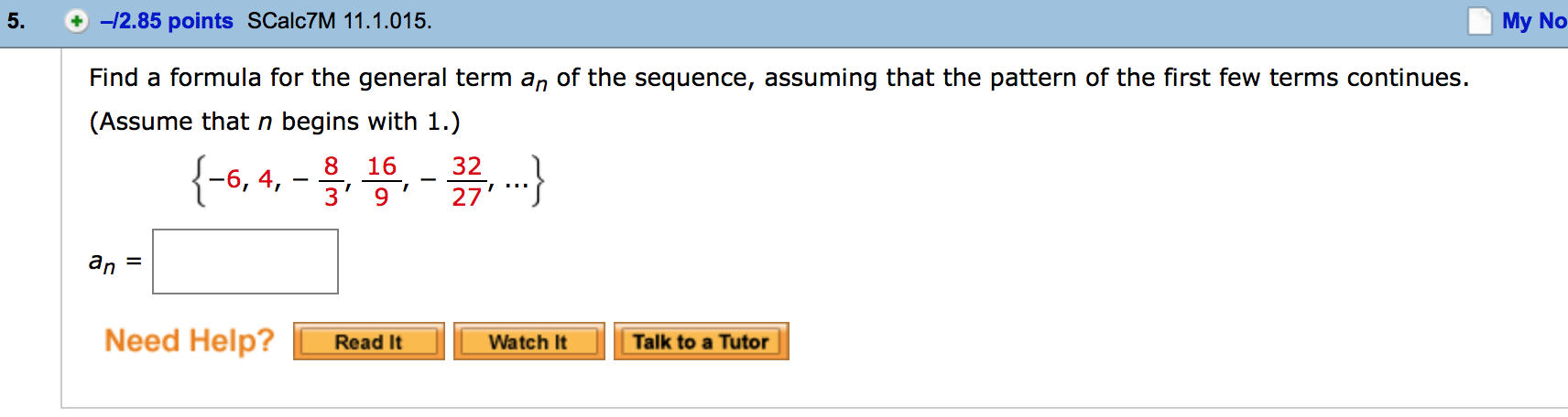 Solved Find a formula for the general term a_n of the | Chegg.com