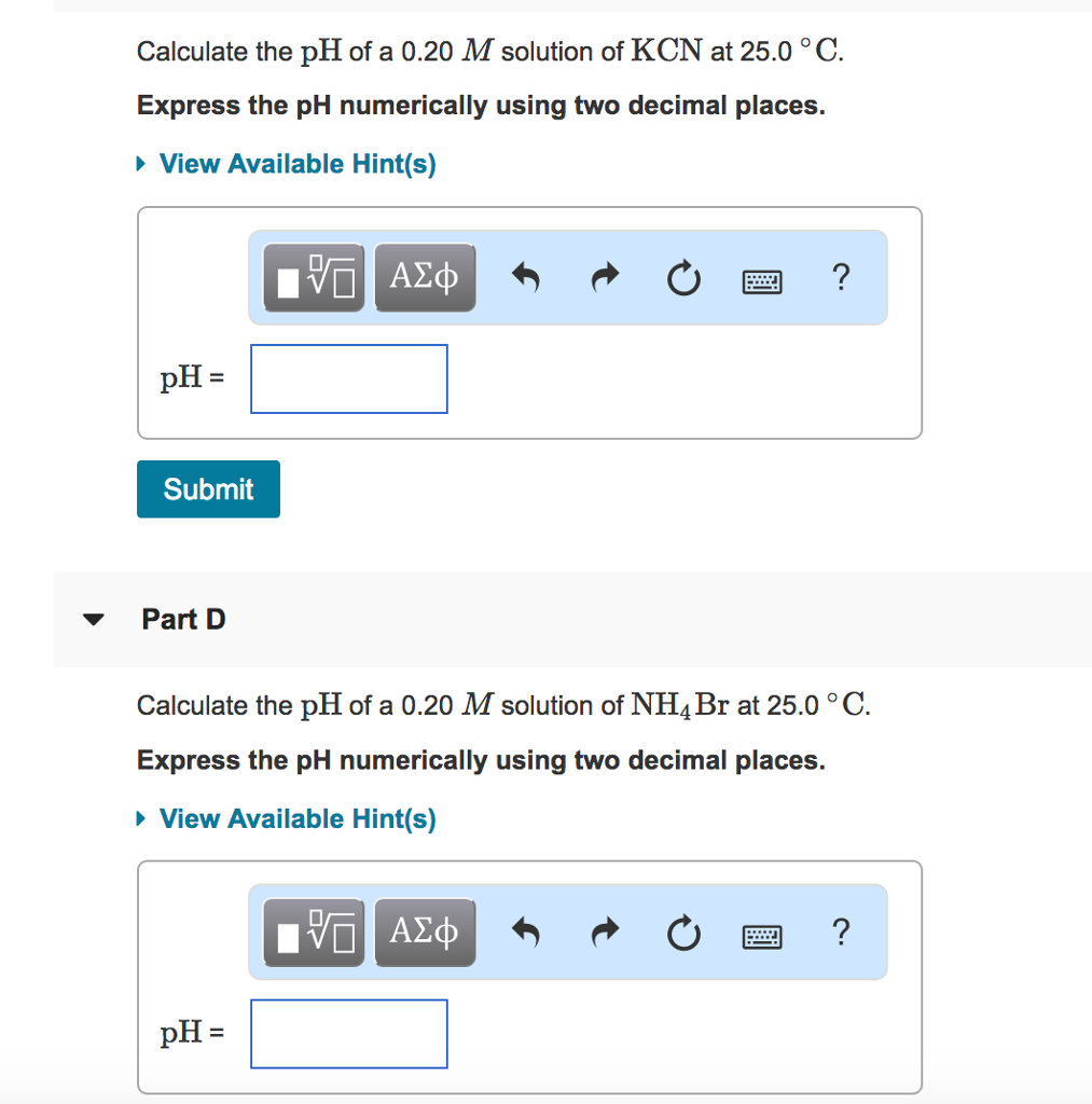 Solved Calculate the pH of a 0.20 M solution of KCN at 25.0 | Chegg.com