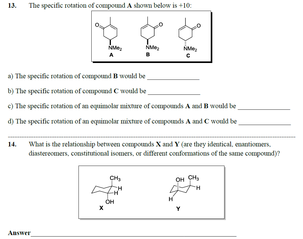 Solved 13. The specific rotation of compound A shown below | Chegg.com