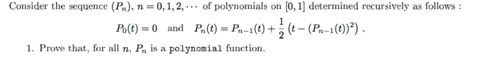 Solved Consider the sequence (P,), n = 0,1,2, of polynomials | Chegg.com