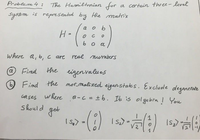 Solved The Hamiltonian for a certain three - level system is | Chegg.com