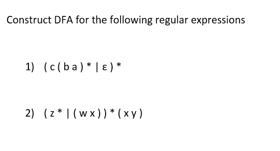Solved Construct DFA for the following regular expressions | Chegg.com