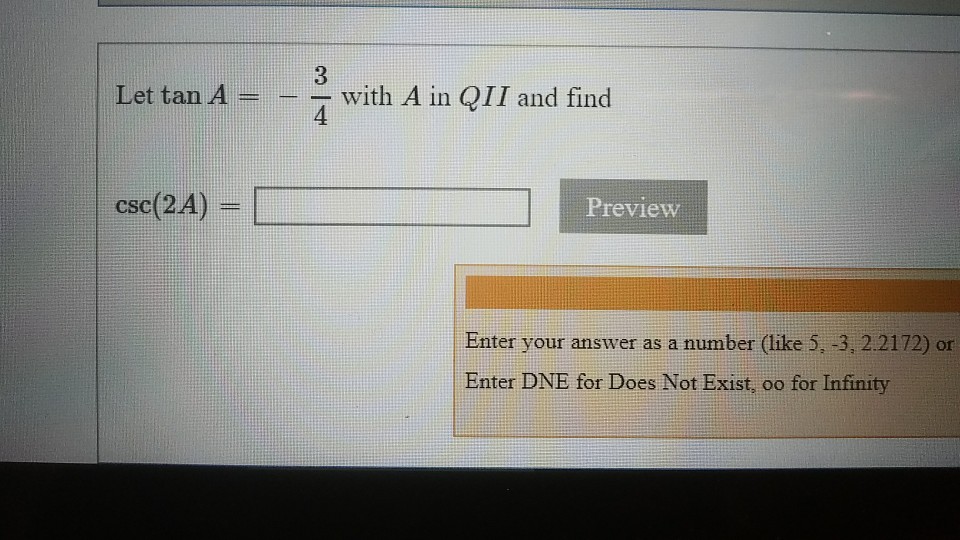 Solved 3 with A in QII and find 4 csc(2.4)- Preview Enter | Chegg.com