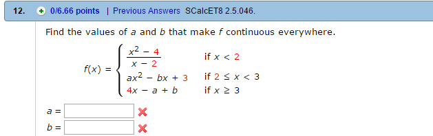 Solved Find The Values Of A And B That Make F Continuous