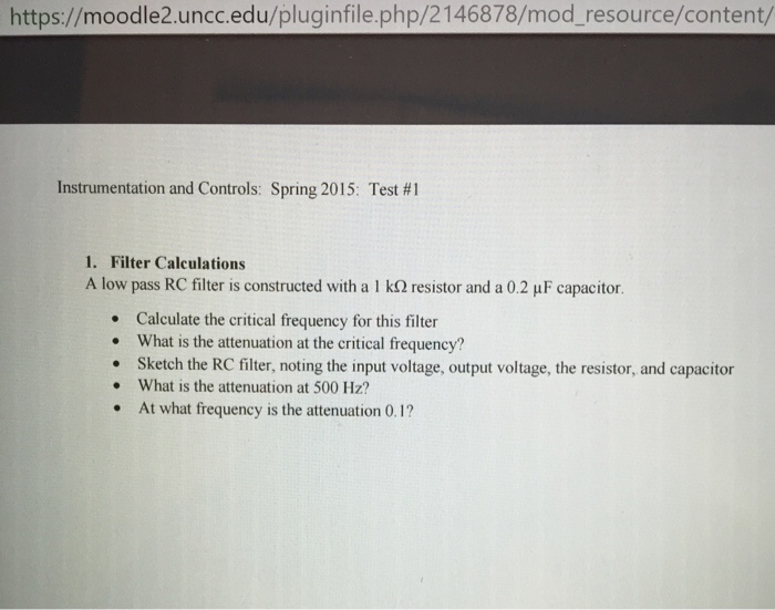 A low pass RC filter is constructed with a 1 k ohm | Chegg.com