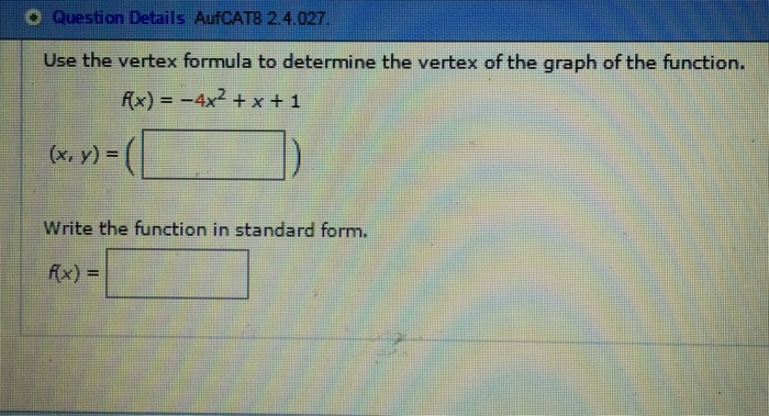 Solved Use the vertex formula to determine the vertex of the | Chegg.com