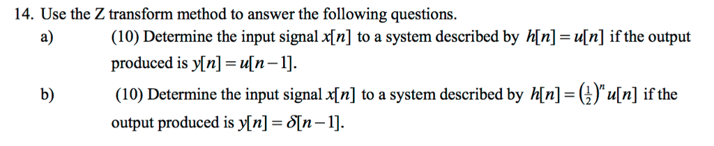 Solved Use the Z transform method to answer the following | Chegg.com