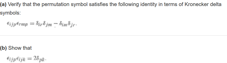 Solved (a) Verify that the permutation symbol satisfies the | Chegg.com