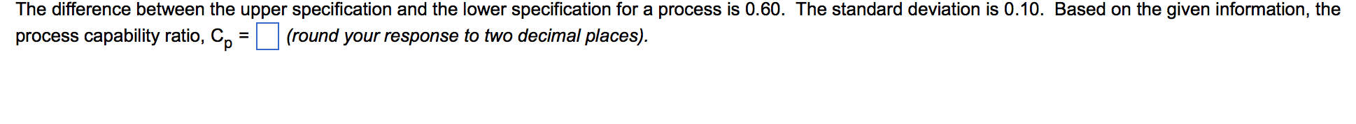 Solved The difference between the upper specification and | Chegg.com