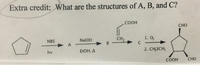Solved What are the structures of A, B, and C? | Chegg.com
