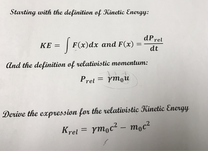 Solved Starting with the definition of kinetic energy: KE = | Chegg.com