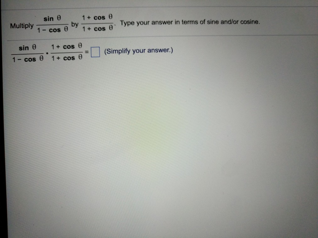 Solved Multiply Sin Theta1 Cos Theta By 1 Cos Theta1 