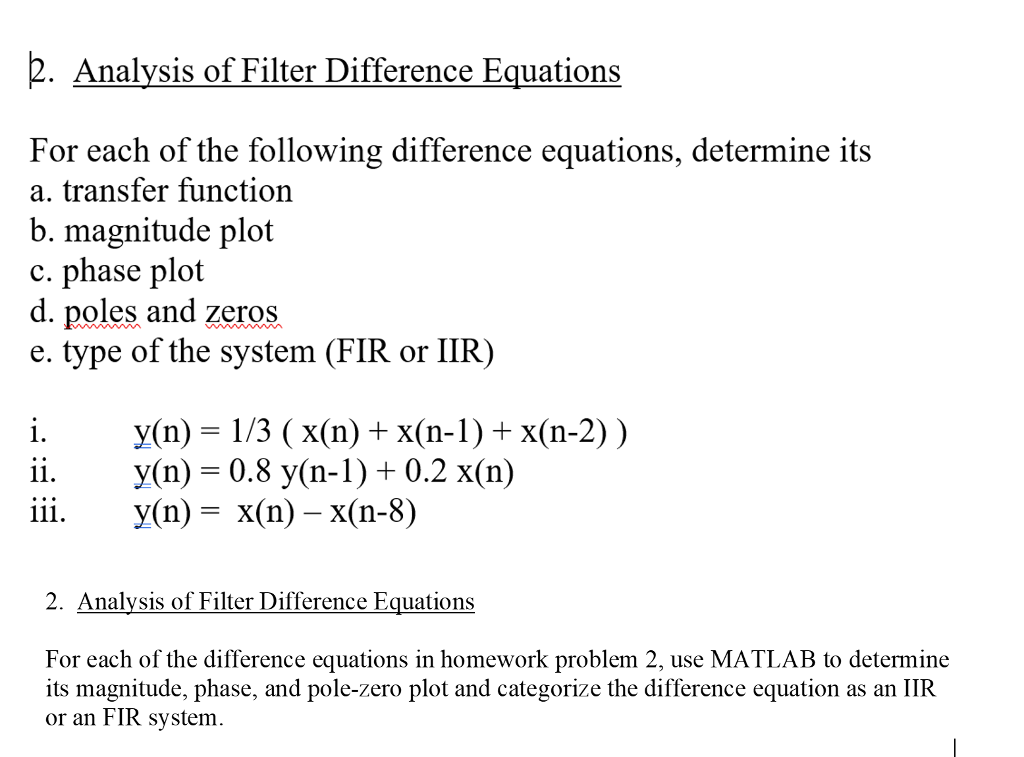 Solved 2. Analysis of Filter Difference Equations For each | Chegg.com