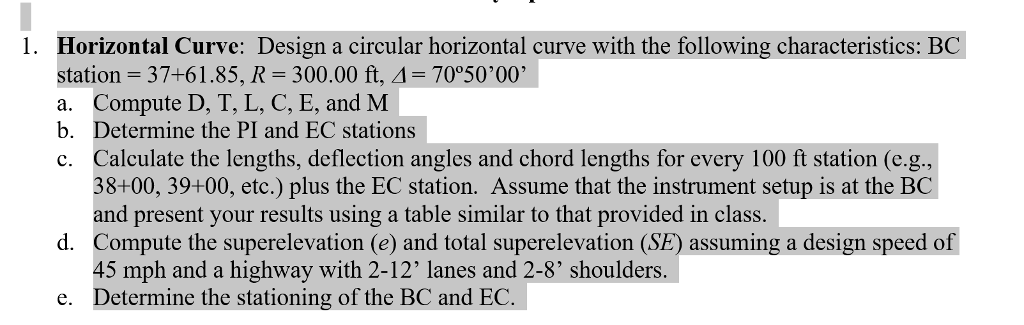 Solved 1. Horizontal Curve: Design a circular | Chegg.com