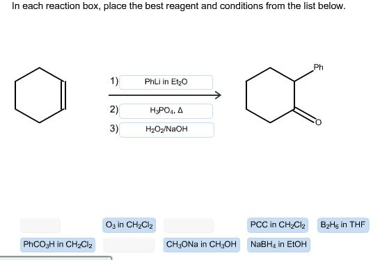 Solved In each reaction box, place the best reagent and | Chegg.com