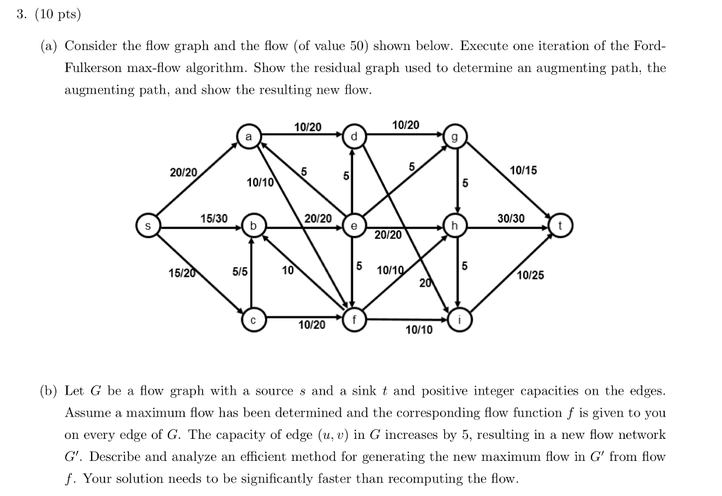 3. (10 pts) (a) Consider the flow graph and the flow | Chegg.com