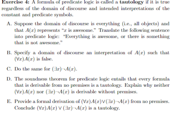 Exercise 4: A formula of predicate logic is called a | Chegg.com
